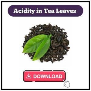 Acidity in Tea Leaves Investigatory project PDF: Download Now